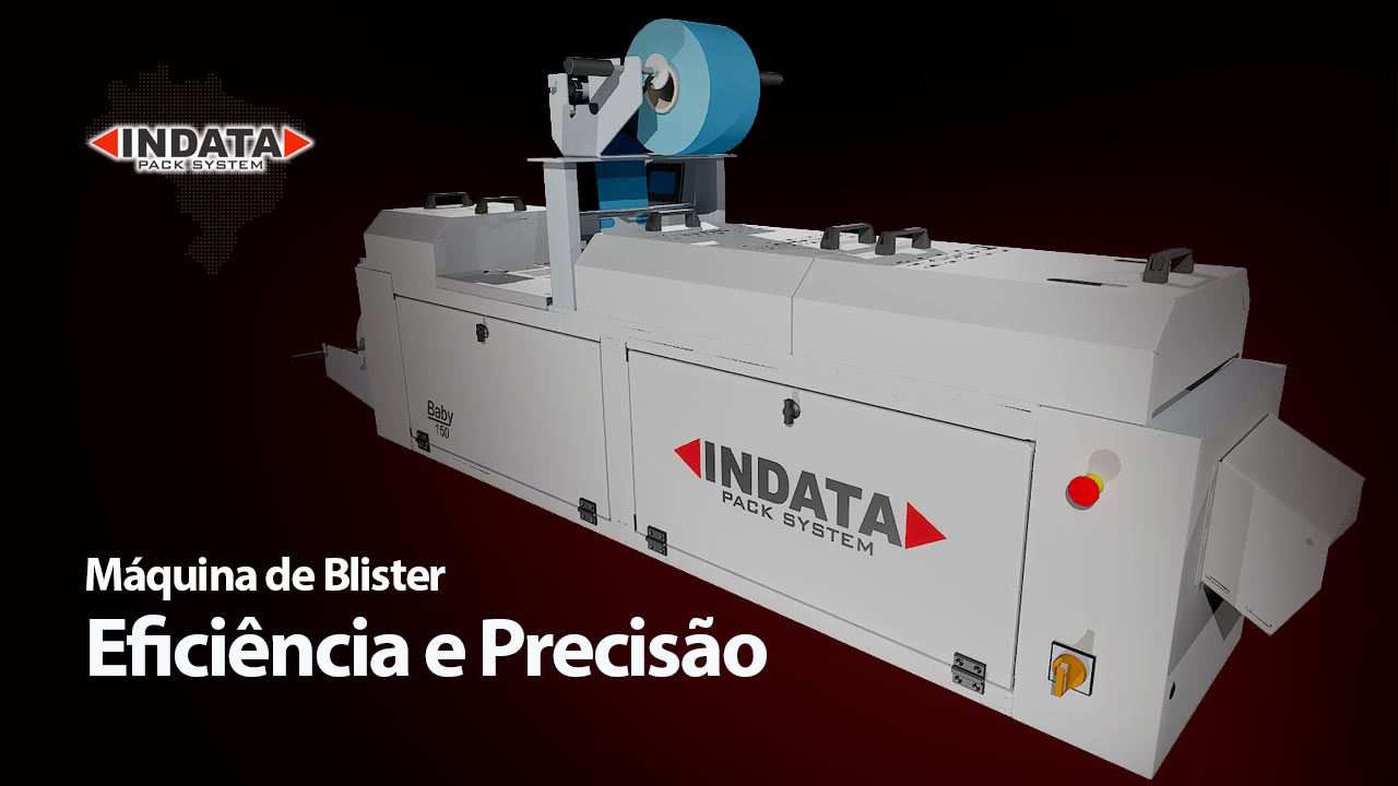 Máquina de Blister: Eficiência e Precisão na Produção de Embalagens ...